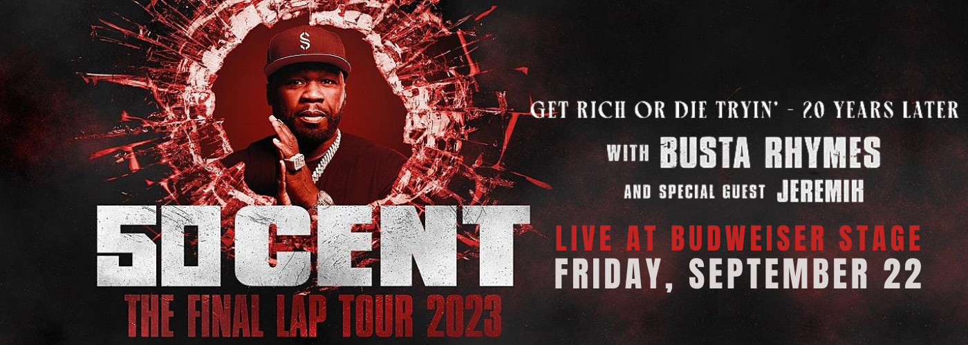 50 Cent, Busta Rhymes & Jeremih Tickets | 22 September 2023 | Budweiser ... 50 Cent, Busta Rhymes & Jeremih Tickets | 22 September 2023 | Budweiser ...